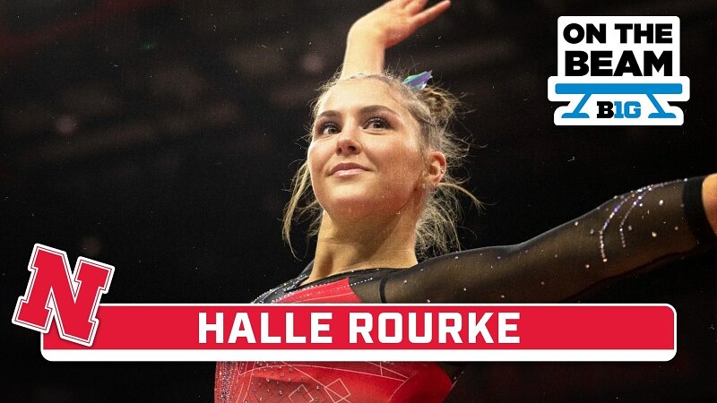 Spotlighting Halle Rourke | Nebraska Gymnastics | On The Beam