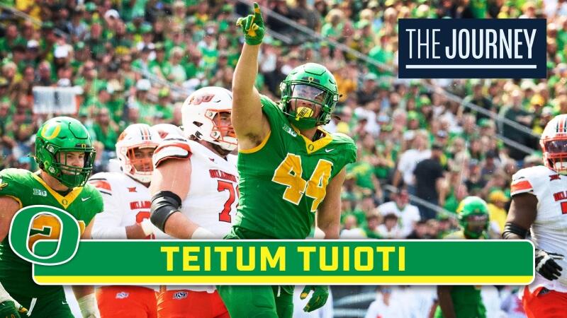 Spotlighting Teitum Tuioti | Oregon Football | The Journey
