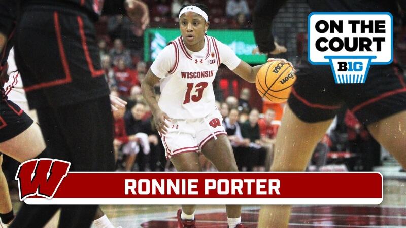 Spotlighting Ronnie Porter | Wisconsin Women's Basketball | On The Court