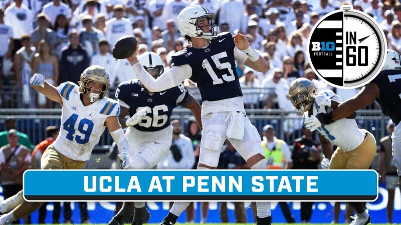 UCLA at Penn State | Oct. 6, 2024 | B1G Football in 60