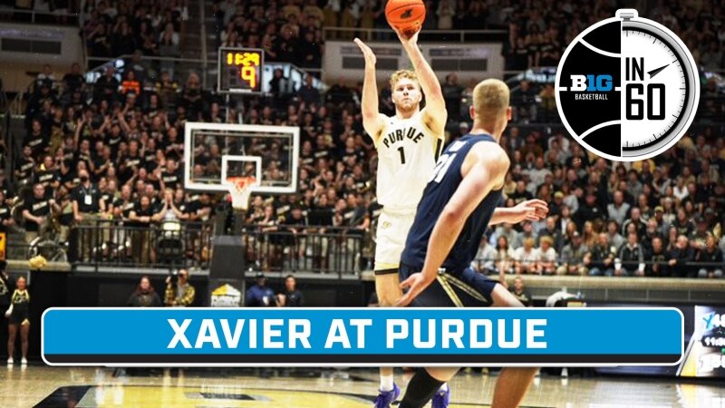Xavier at Purdue | Nov. 13, 2023 | B1G Basketball in 60