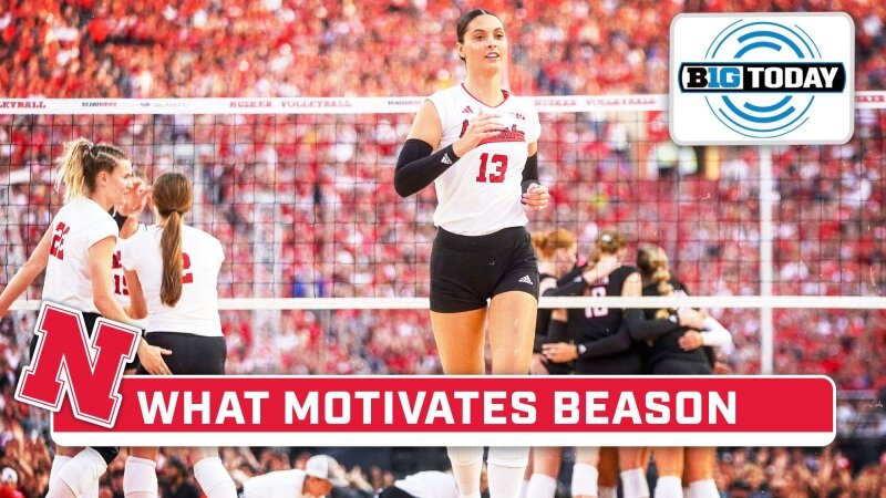 Nebraska's Merritt Beason Talks What Motivates Her | B1G Today