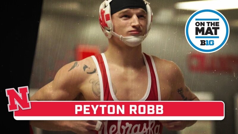 Peyton Robb Battles Back | Nebraska Wrestling | On The Mat