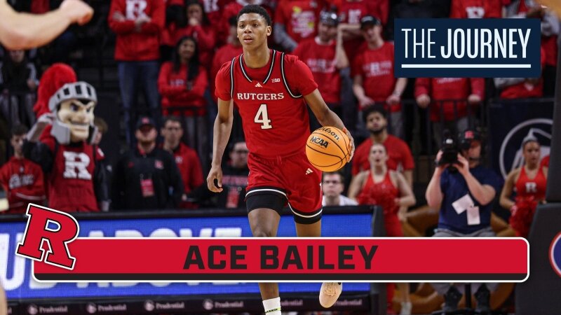 Spotlighting Ace Bailey | Rutgers Men's Basketball | The Journey